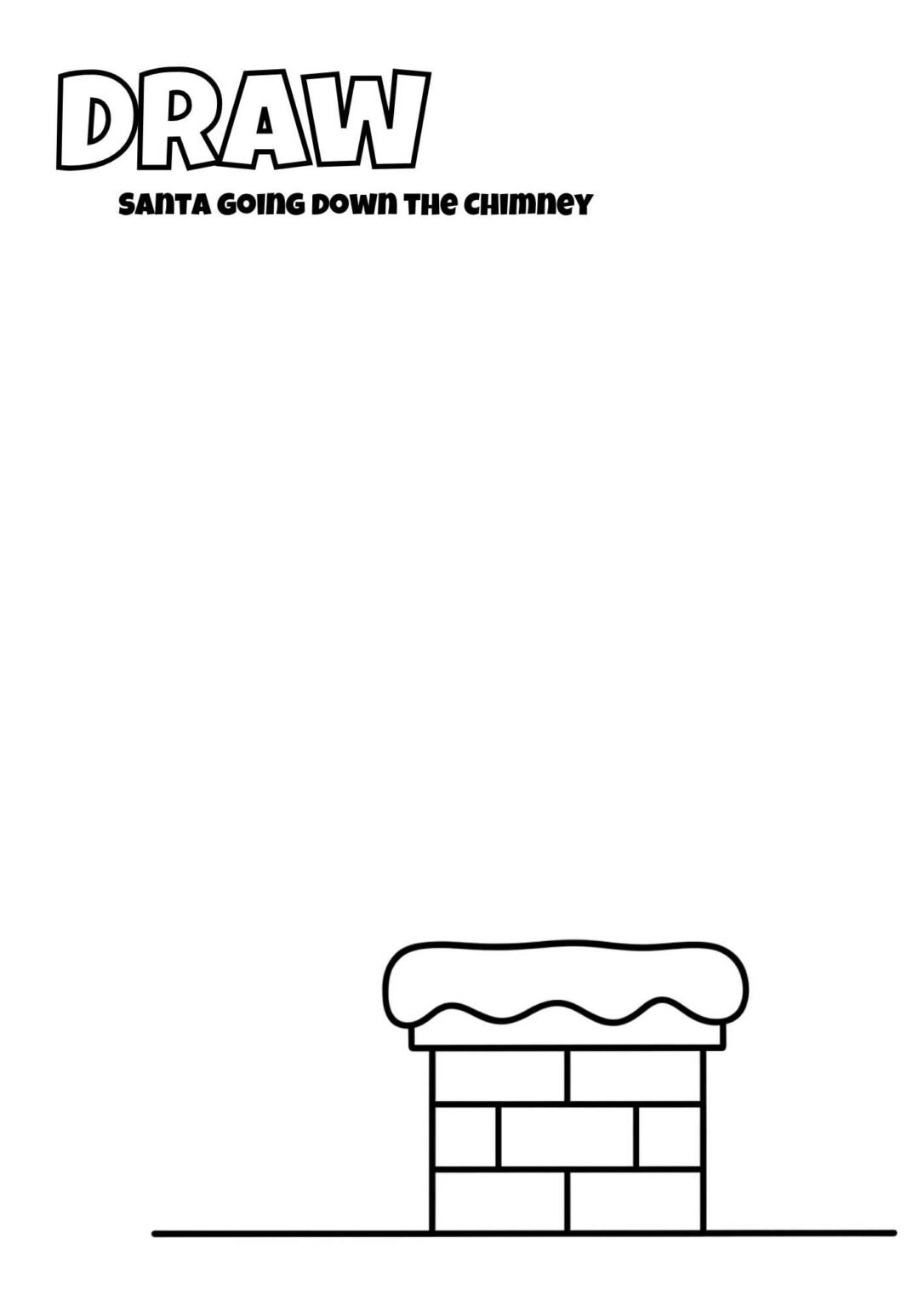 Draw Santa Going Down the Chimney – A Festive Drawing Worksheet for ...
